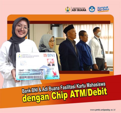 Bank BNI & Adi Buana Fasilitasi Kartu Mahasiswa dengan Chip ATM/Debit